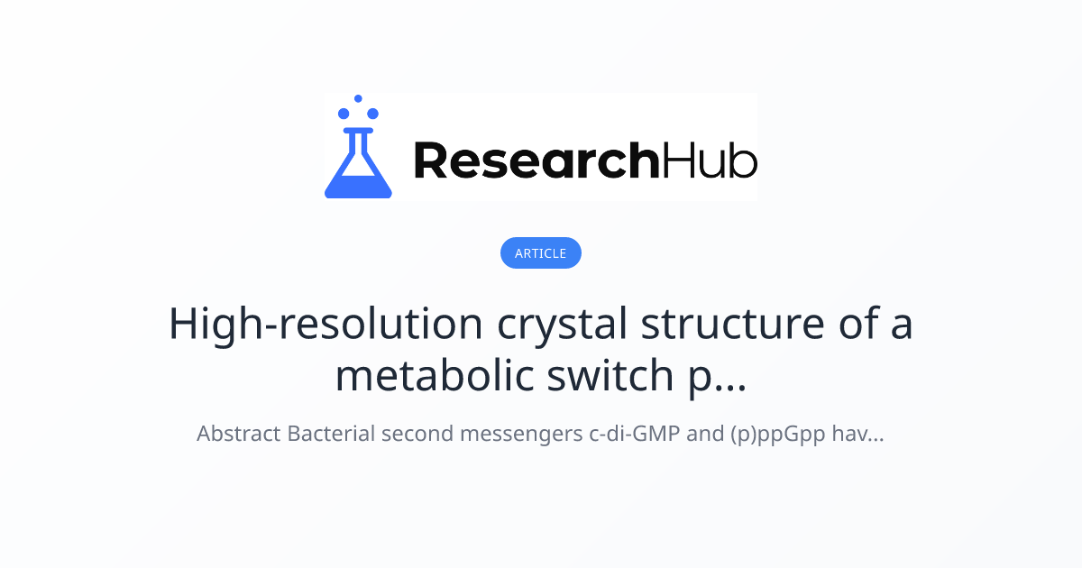 High-resolution crystal structure of a metabolic switch p... | ResearchHub