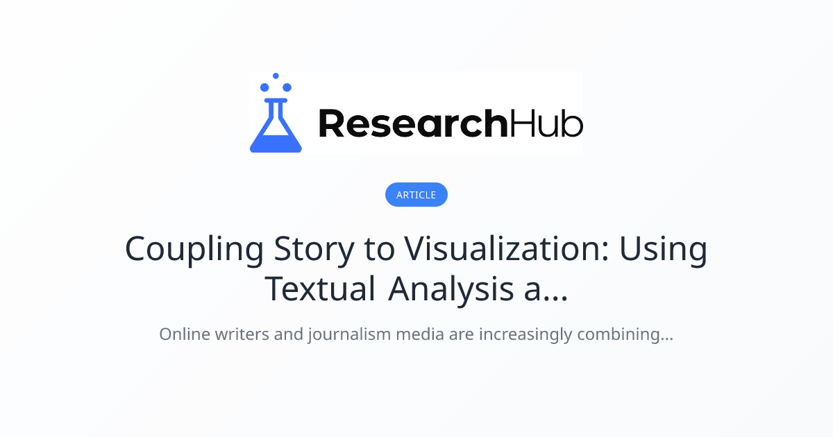 Coupling Story to Visualization: Using Textual Analysis a... | ResearchHub