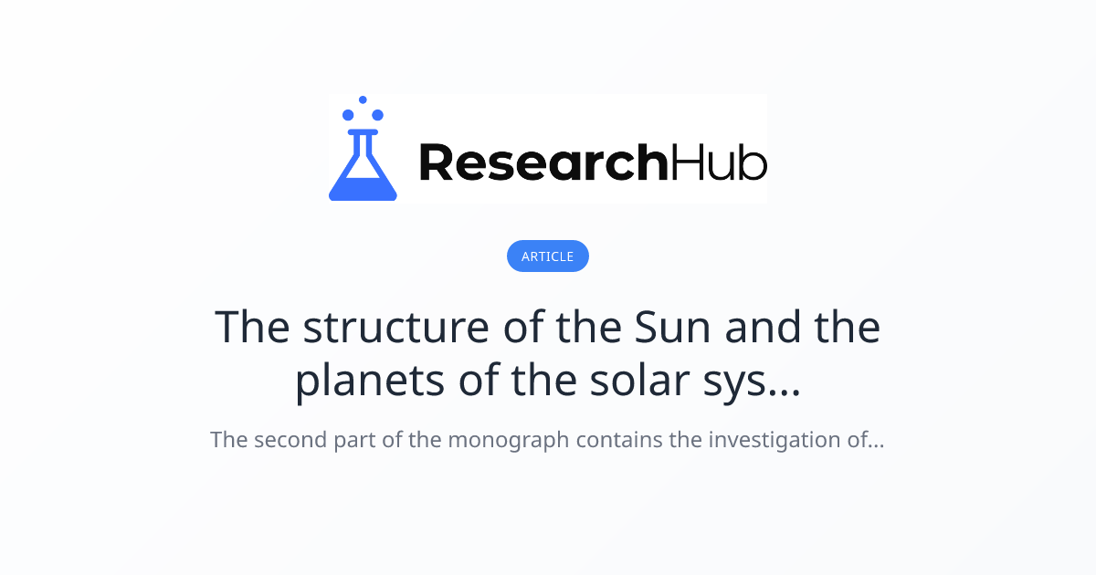 The structure of the Sun and the planets of the solar sys... | ResearchHub
