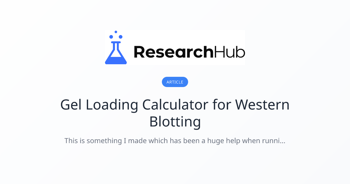 Gel Loading Calculator for Western Blotting | ResearchHub
